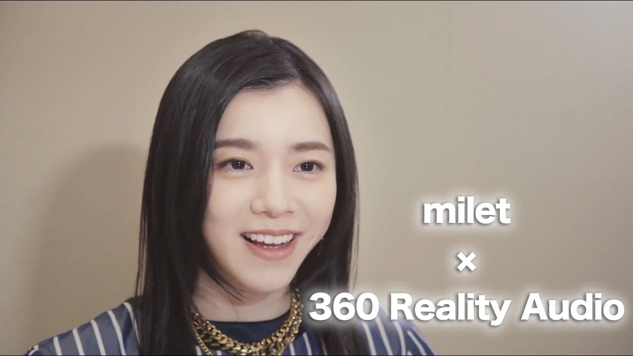 milet × 360 Reality Audio - YouTube
