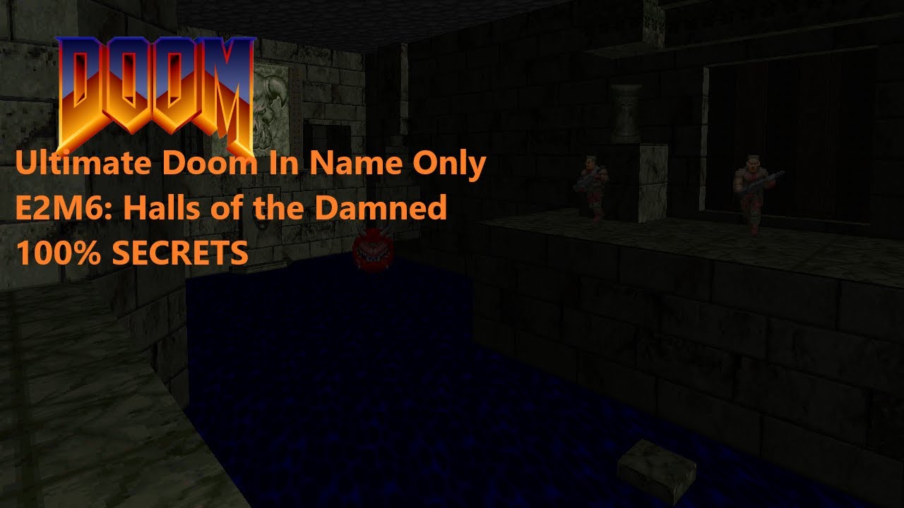 Ultimate Doom In Name Only Part 16 E2M6: Halls of the Damned 100% ...