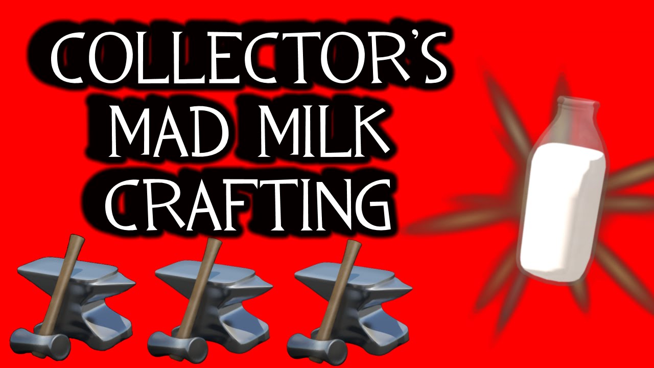 TF2: Collector's Mad Milk Crafting - YouTube