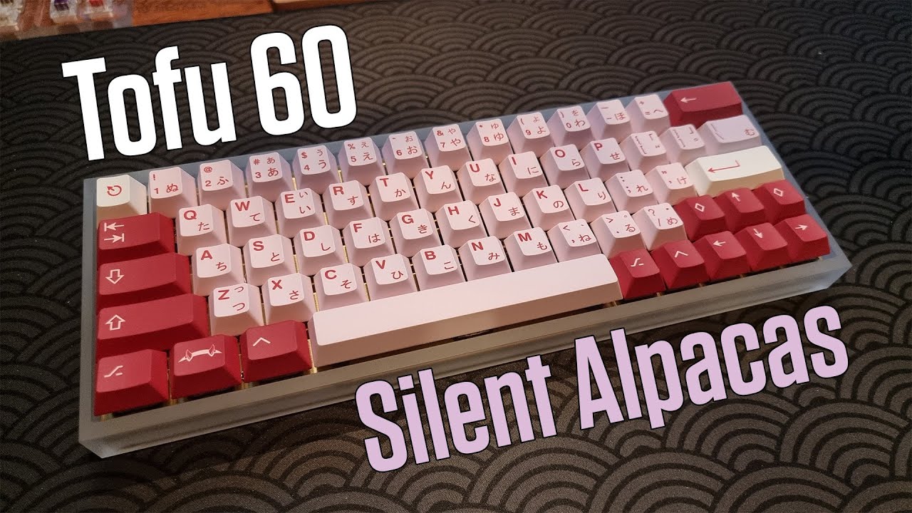 The Quietest Keyboard I've Ever Built | Tofu60 - Silent Alpacas - YouTube