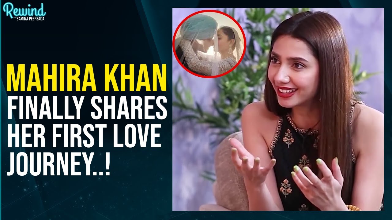 Mahira Khan Finally Shares Her First Love Journey | Salim Karim ...
