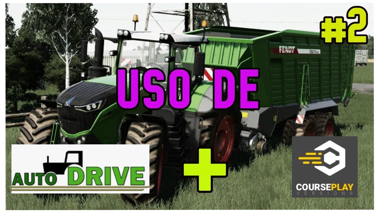 GUIA COMPLETA DE AUTO DRIVE Y COURSEPLAY EN ESPAÑOL | Parte 2 - YouTube