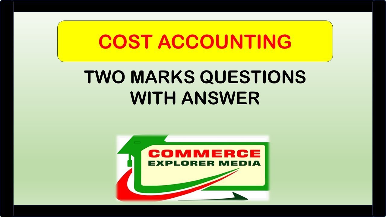 Cost accounting two marks questions with answer - YouTube