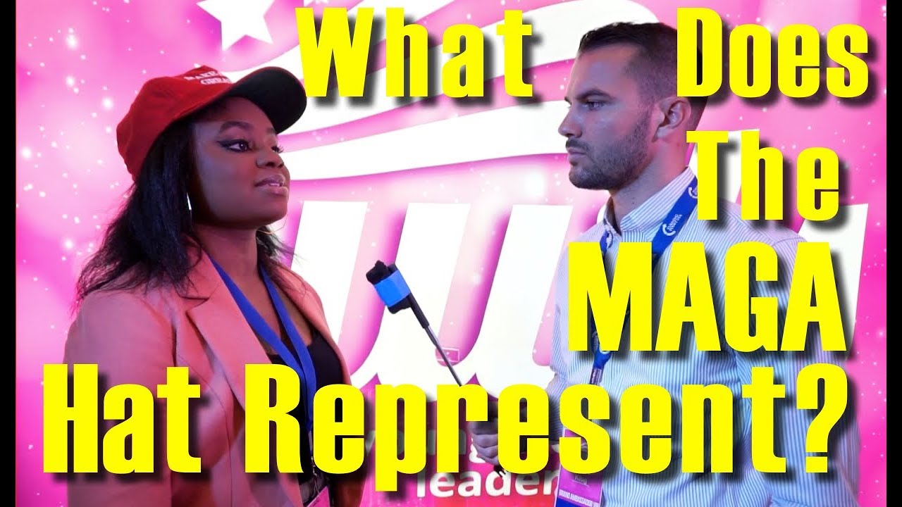 What Does The MAGA Hat Represent? YWLS 2019 - YouTube