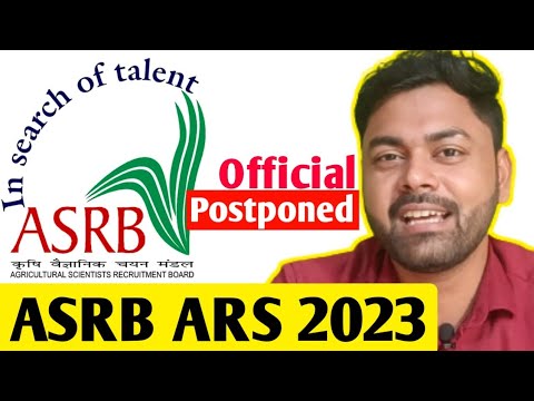 ASRB ARS 2023 Postponed | Official | Krishi kranti IG - YouTube