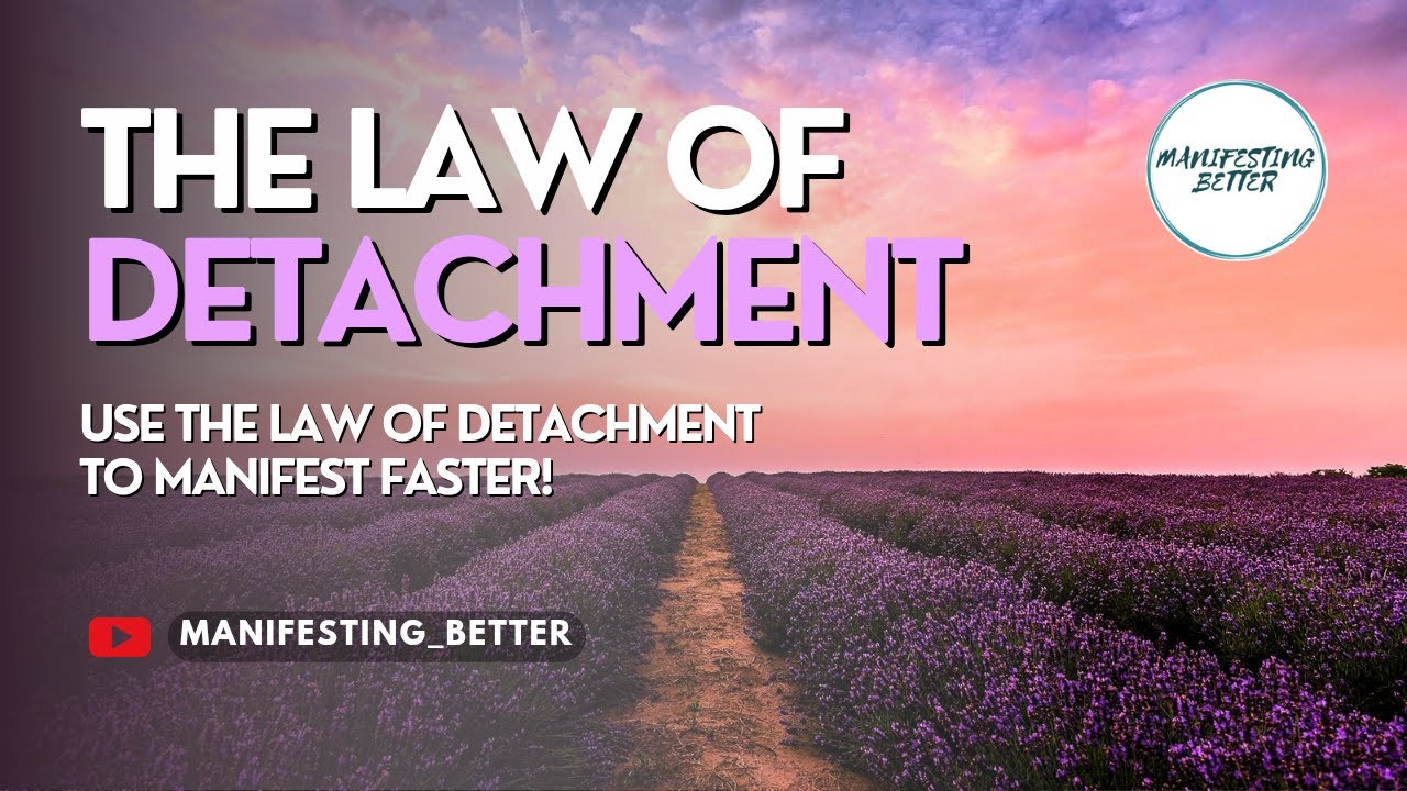Use the law of detachment to manifest faster! - YouTube