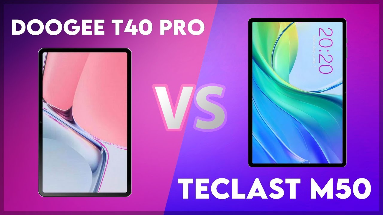 Doogee T40 Pro vs Teclast M50 Comparison - YouTube