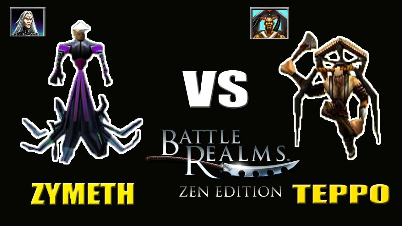 ZYMETH vs TEPPO - Battle Realms ZE - YouTube