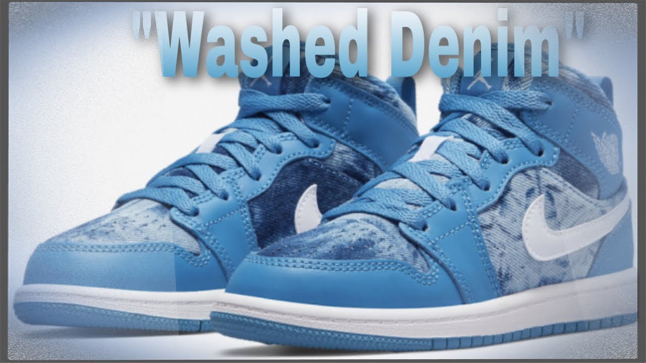 “Washed Denim” Air Jordan 1 Mid Detailed look & Release date - YouTube