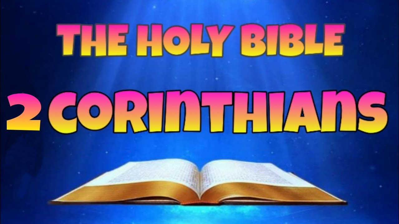 The Holy Bible: 2 Corinthians | English Audio Bible - YouTube