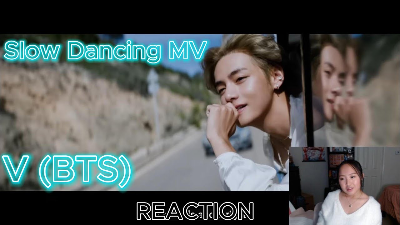 REACT: Slow Dancing MV - V (BTS) - YouTube