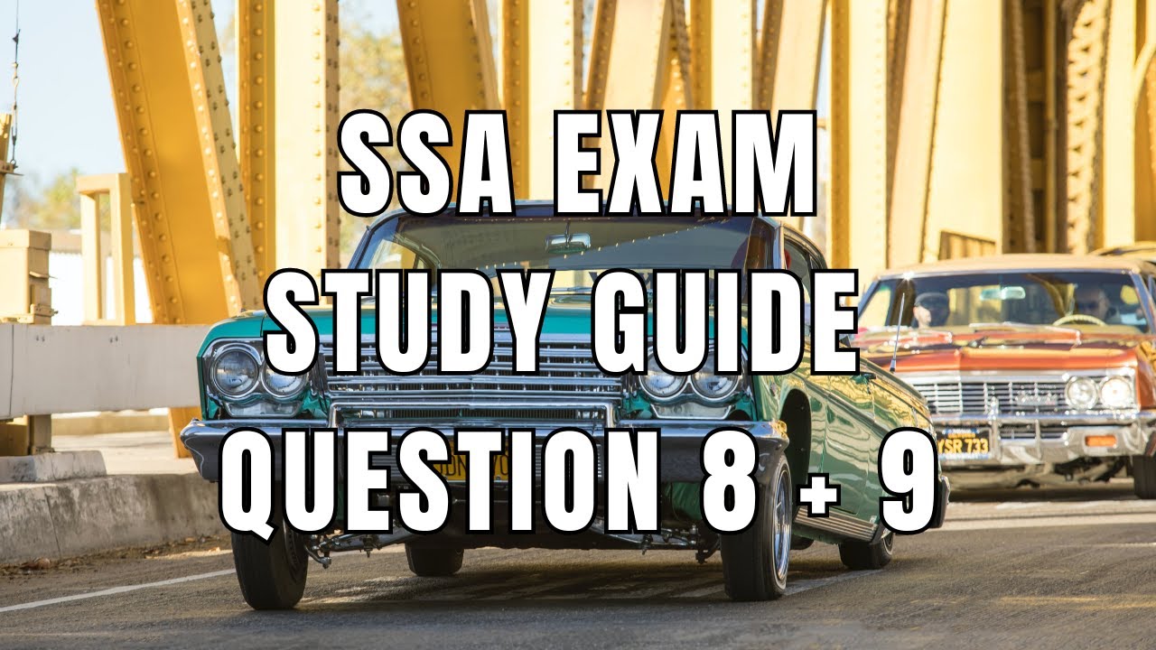SSA Exam Study Guide: Breaking Down Question 8 + Question 9 - YouTube