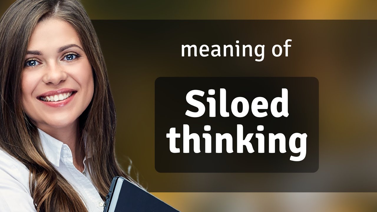 Understanding "Siloed Thinking": A Barrier in Collaborative ...