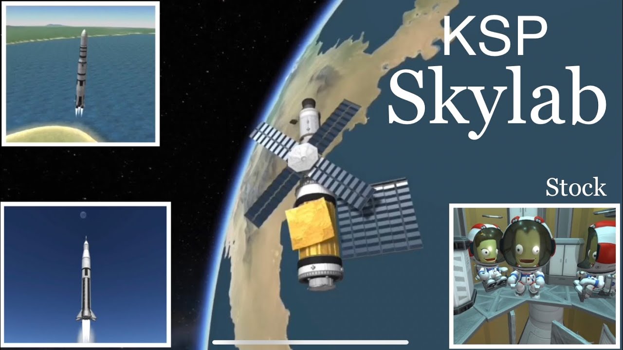KSP Skylab (100% Stock) - YouTube