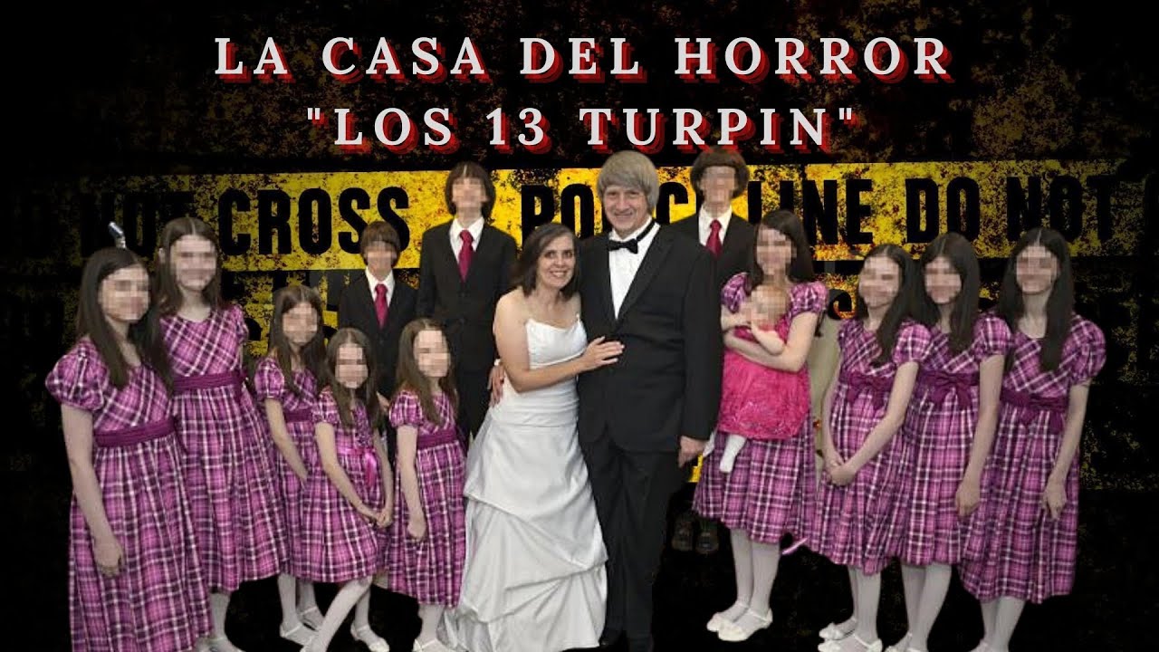 El caso de la familia Turpin. - YouTube