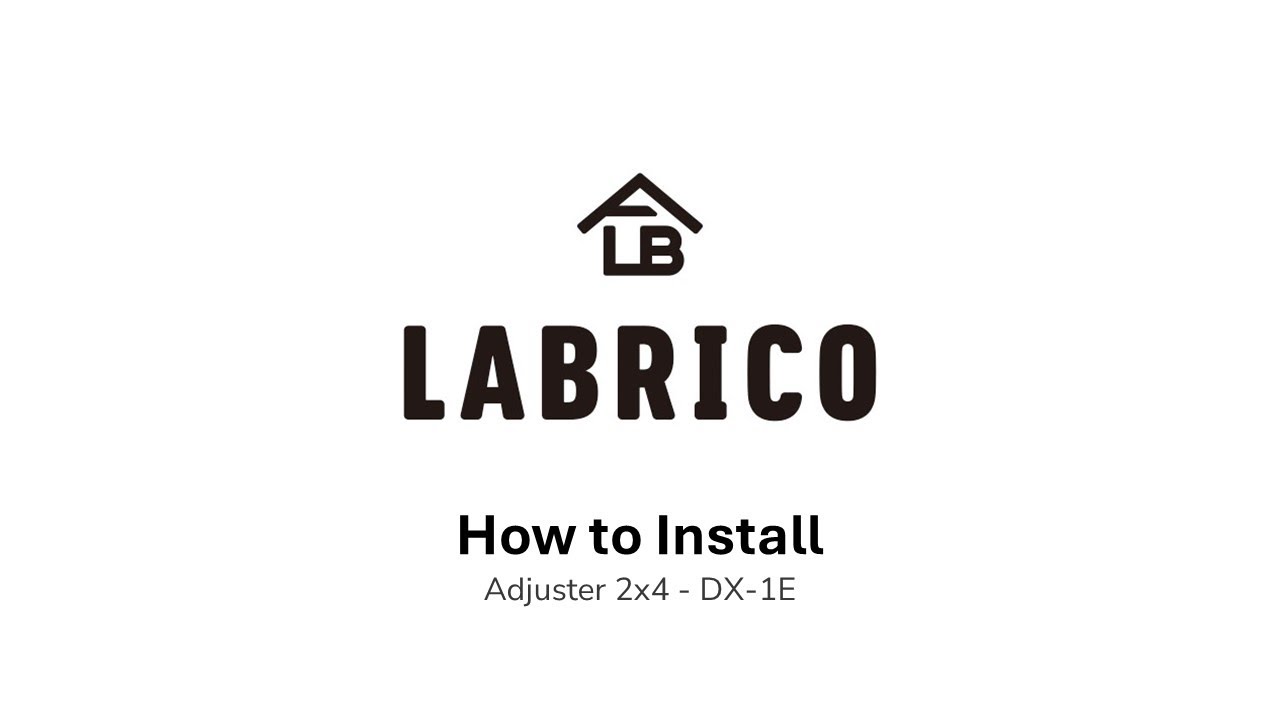 Labrico - How to install - Adjuster 2x4 (DX-1E) - YouTube