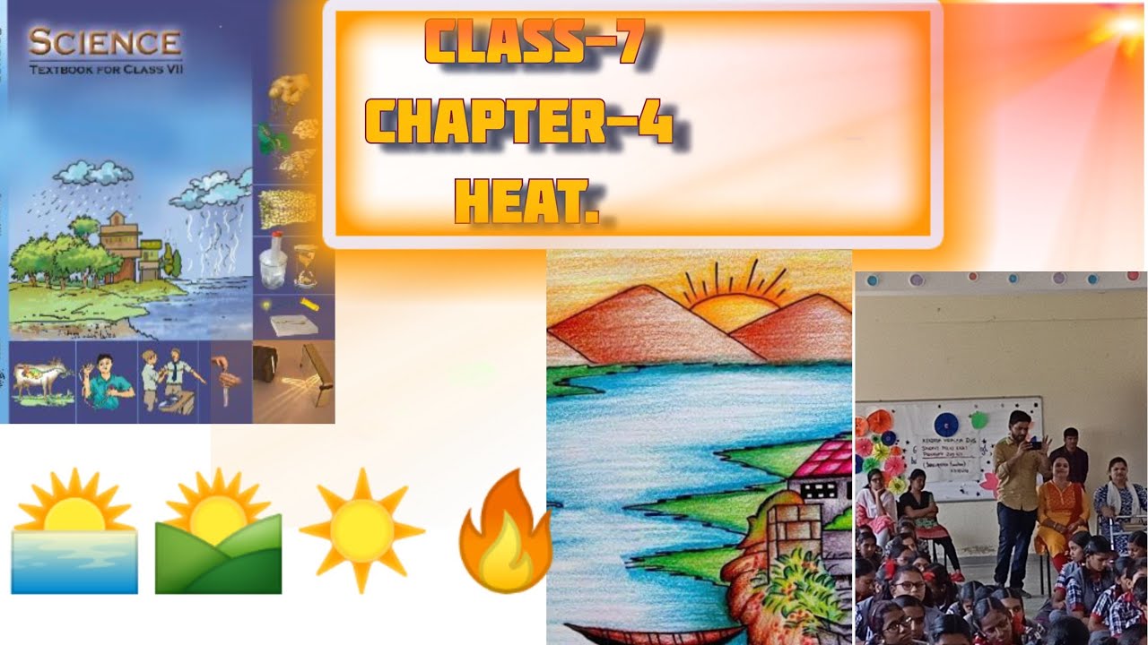 CHAPTER-4 HEAT CLASS-7 SCIENCE NCERT - YouTube