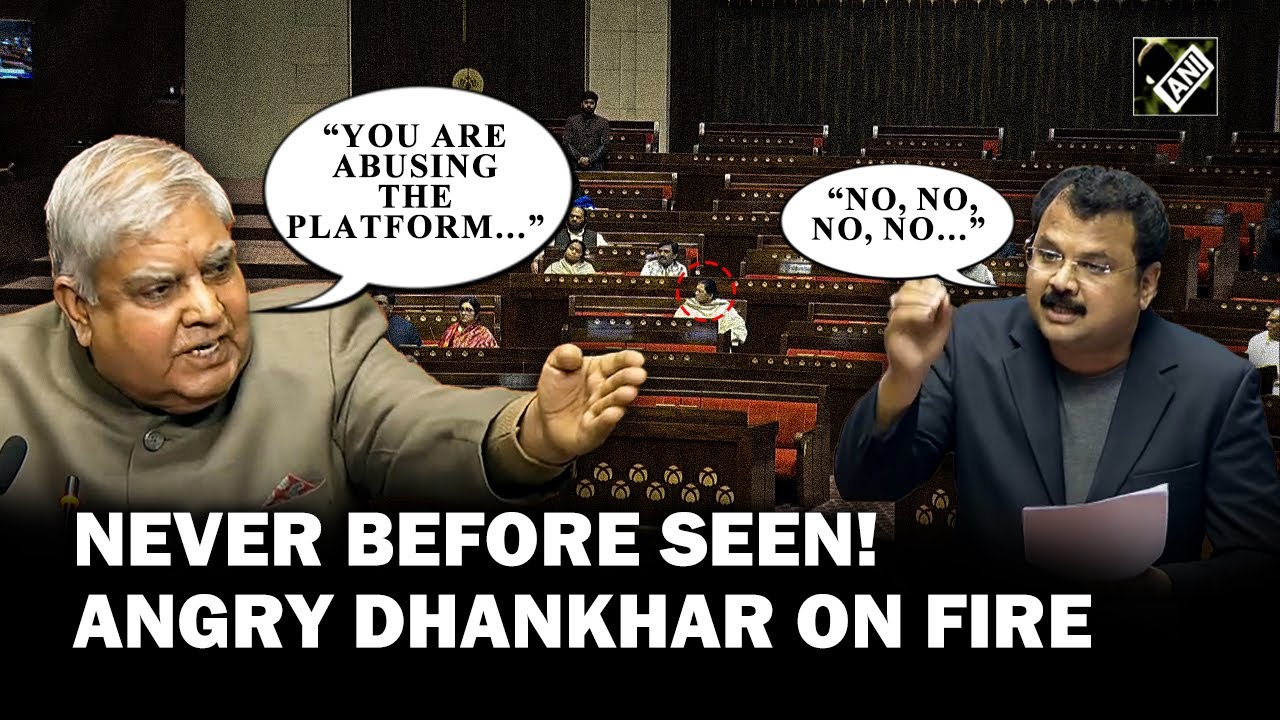 Angry Chairman Dhankhar lashes out at DMK MP Md Abdulla for his ...