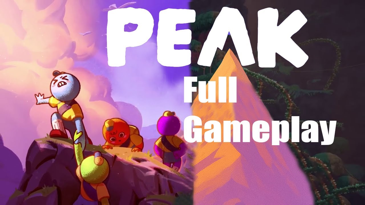 PEAK : Absolutely Full Steam Gameplay - YouTube