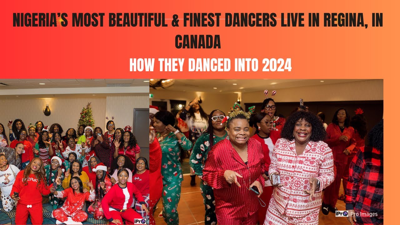 Nigerian Most Beautiful and Finest Dancers live in Saskatchewan Canada ...