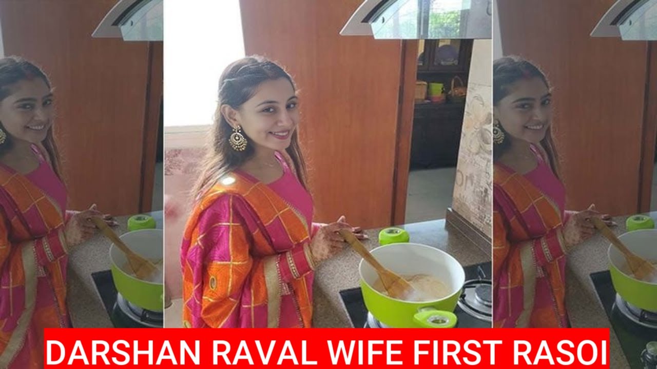 Bollywood Singer Darshan Raval Wife Dharal Surelia First Rasoi After ...