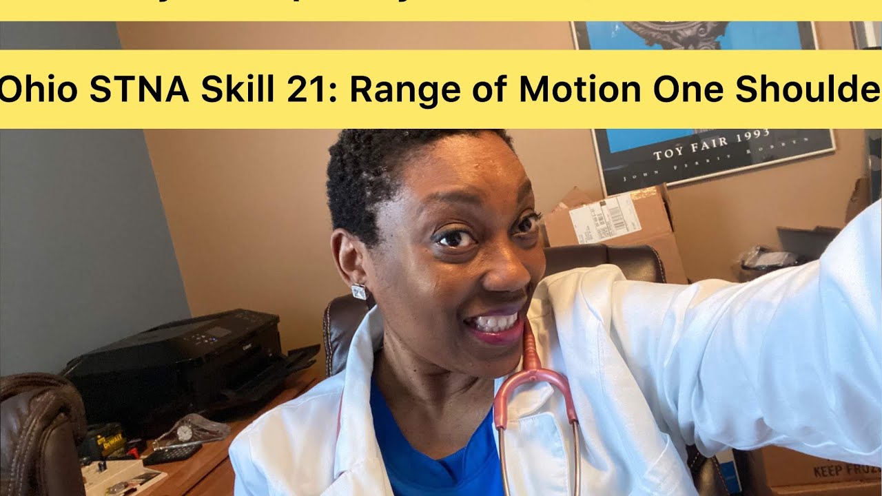 Ohio STNA Skill 21: Range Of Motion One Shoulder - YouTube