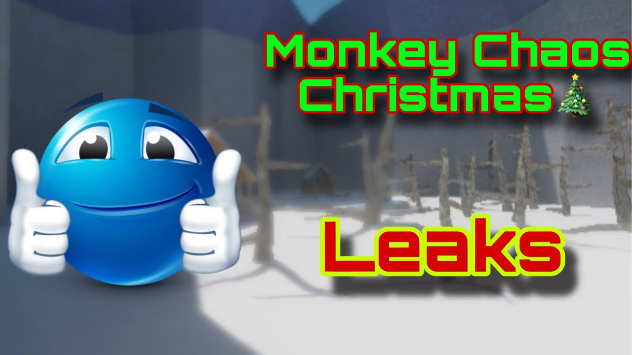 Monkey Chaos Christmas Leaks! (Shitpost)” - YouTube