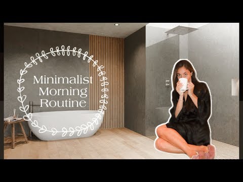 Minimalist Morning Routine | Minimalist Living | Minimalism For ...