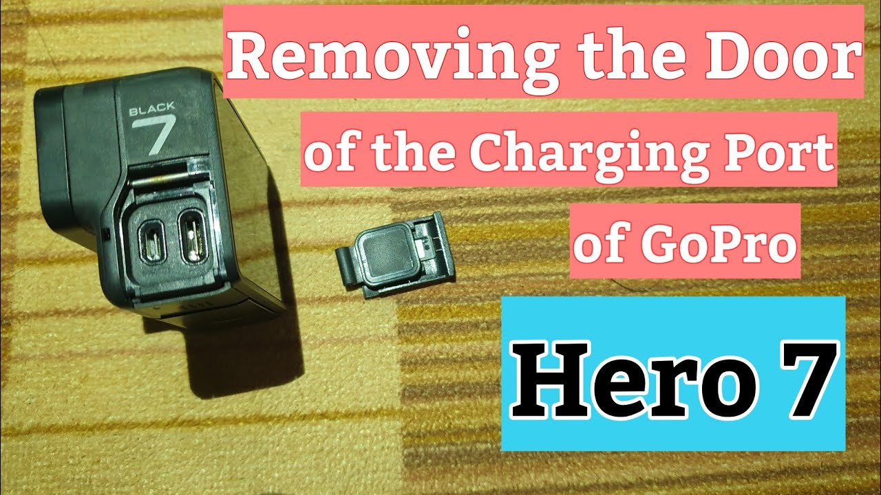 How To Open Charging Port of GoPro Hero 7 Black - YouTube