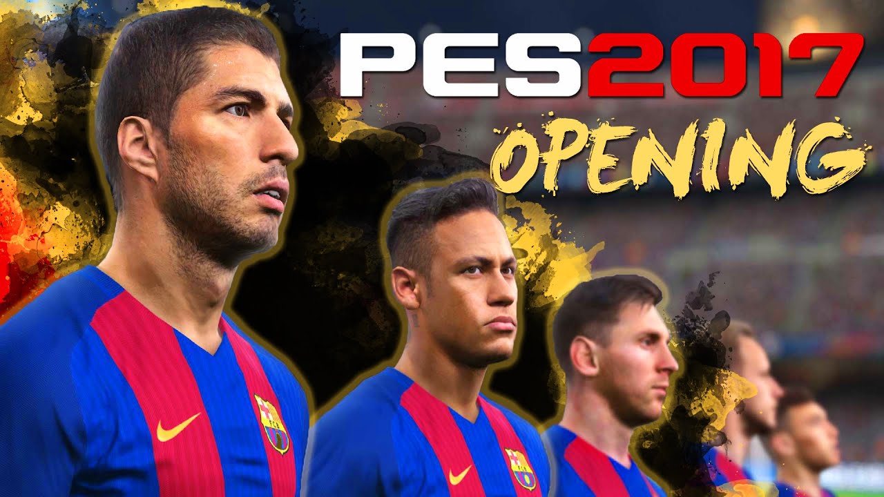 PES 2017 Opening - YouTube