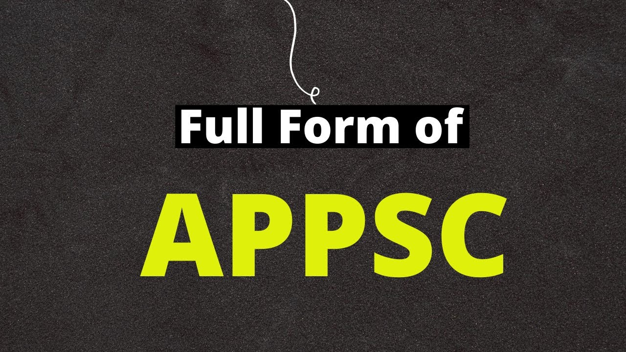 Full Form Of APPSC APPSC Ka Full Form Kya Hai Word Journey YouTube full-form-of-appsc-appsc-ka-full-form-kya-hai-word-journey-youtube