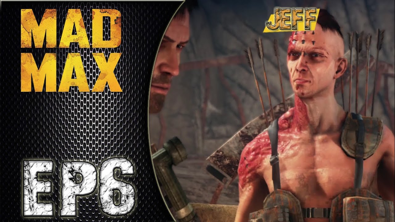 Mad Max - Ep6 (Jeff) - YouTube