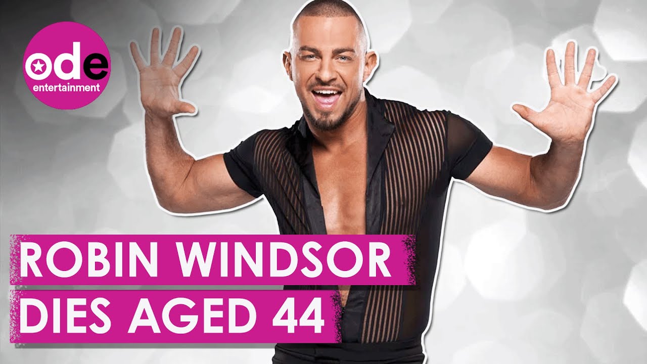 Strictly Come Dancing Star Robin Windsor Tragically Dies, Aged 44 - YouTube
