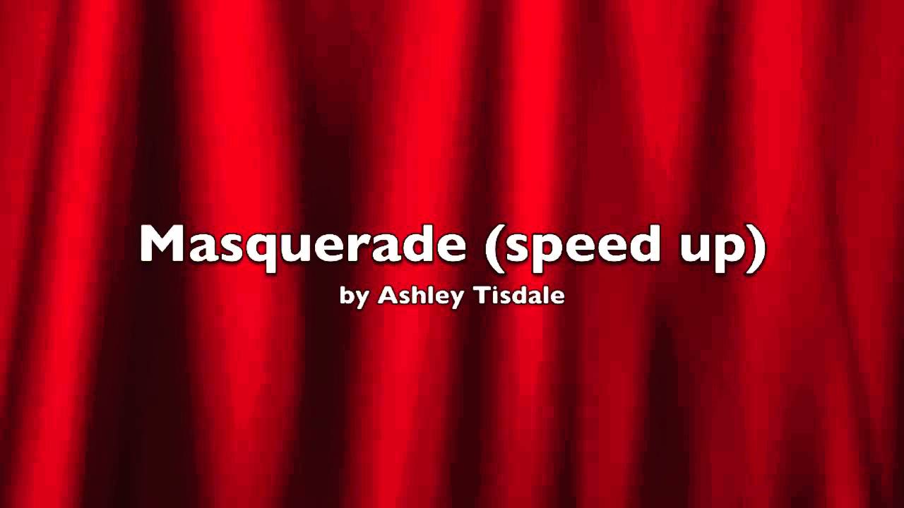 Masquerade Speed Up - YouTube Music