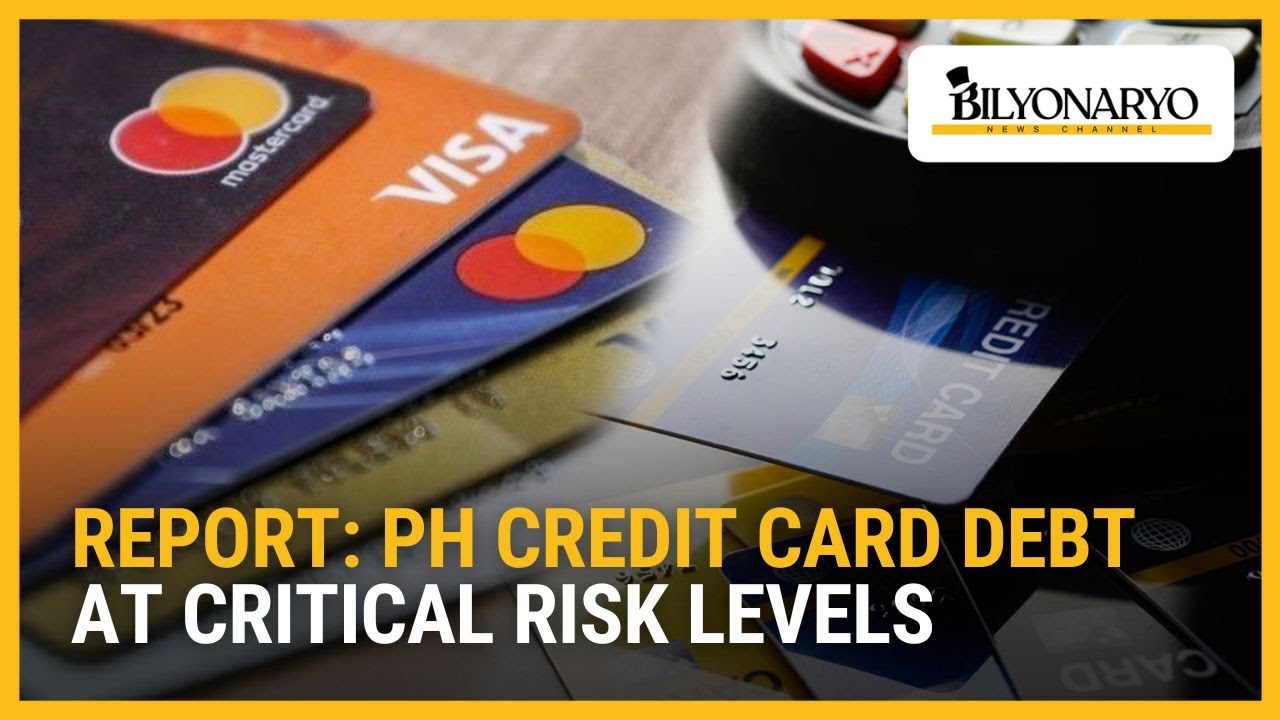 Report: PH credit card debt at critical risk levels | Business 360 ...