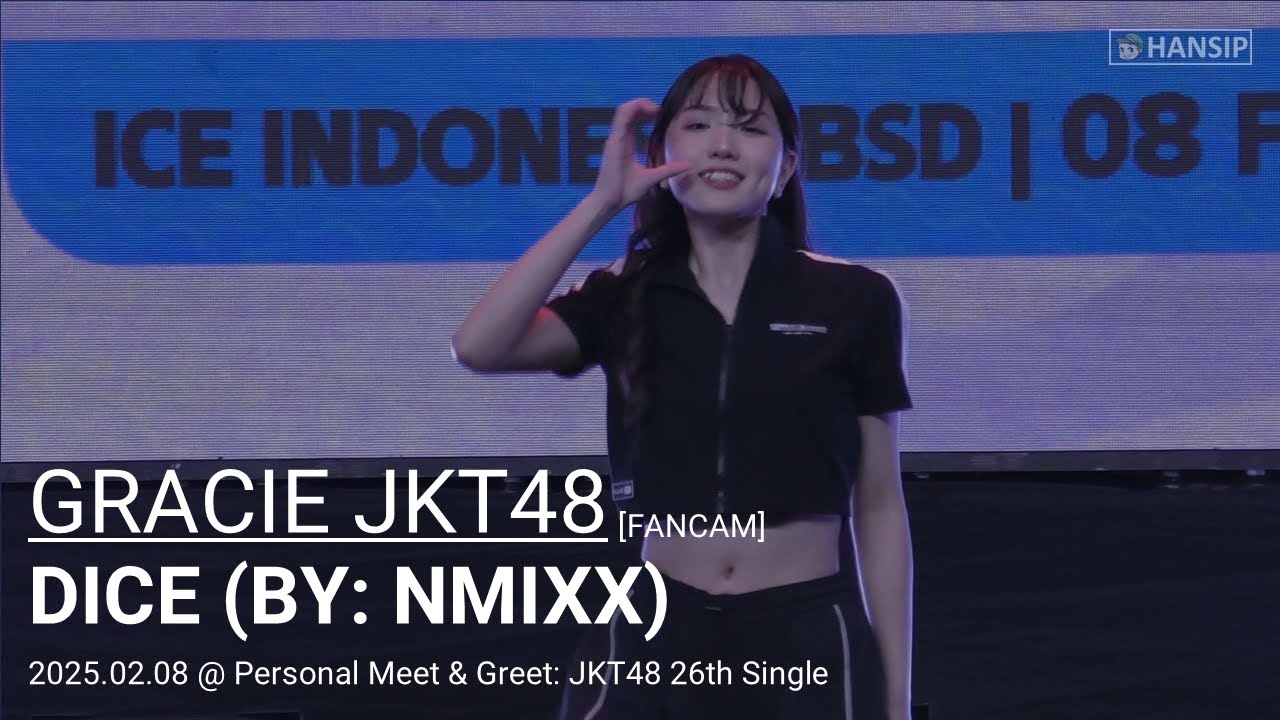 [DANCE COVER] GRACIE JKT48 - DICE (NMIXX) @ JKT48 Personal Meet & Greet ...