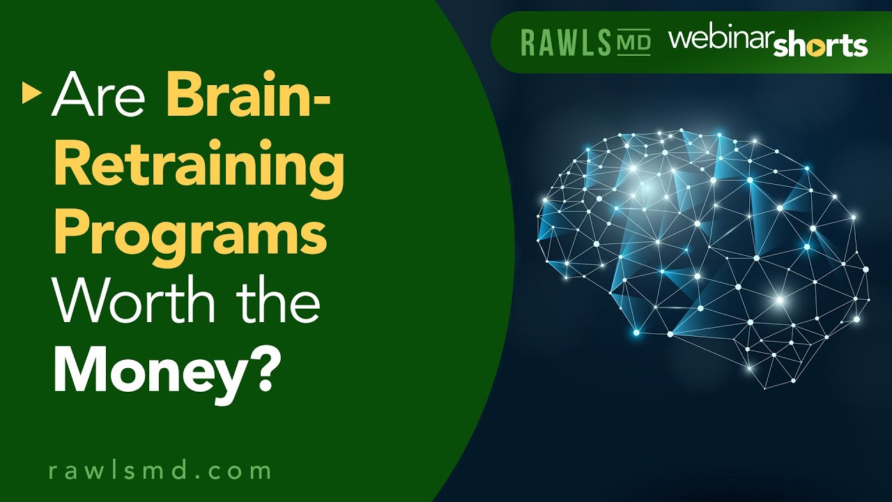 Are Brain Retraining Programs Worth the Money | Webinar Short - YouTube