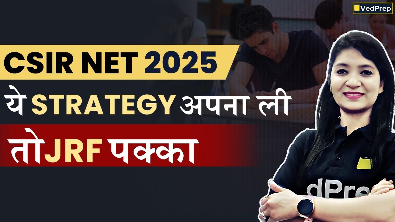 CSIR NET 2025 Strategy That Guarantees JRF | Follow This & Succeed ...