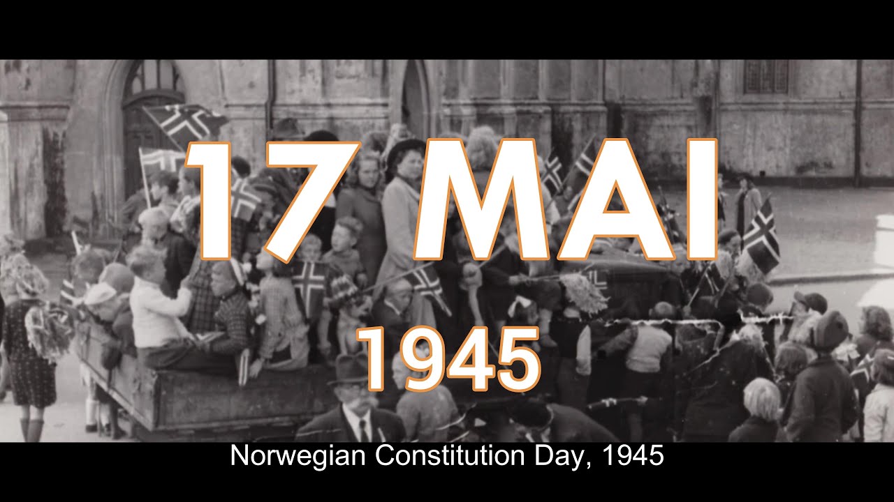 17 mai 1945/17 May - Constitution day 1945 ( subtitled) - YouTube