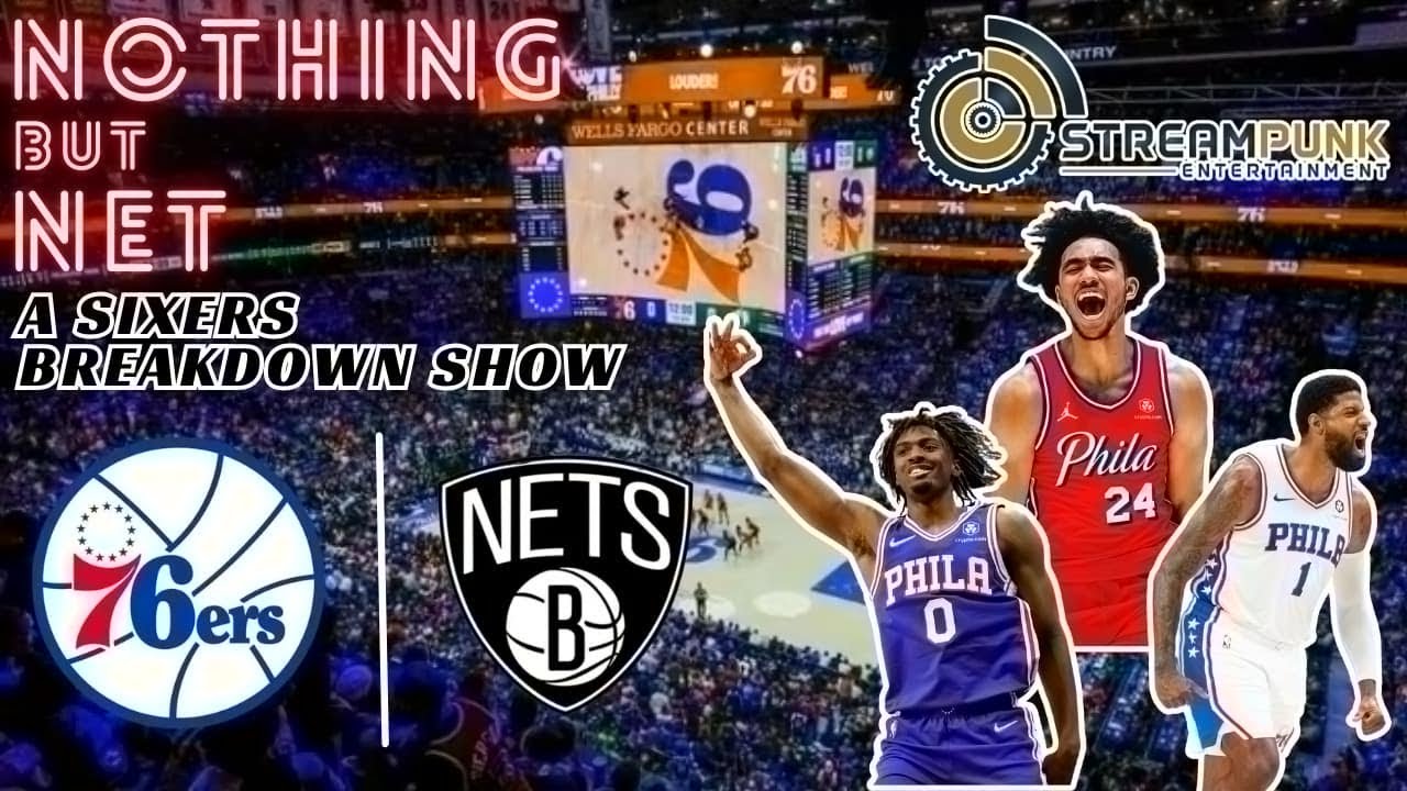 Nothing But Net | Philadelphia Sixers vs Brooklyn Nets Postgame Show - YouTube