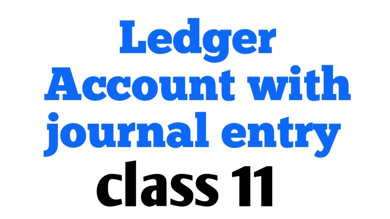 How To Prepare Ledger Account ledger Account In Easy Way ledger Account How To Prepare Ledger Account ledger Account In Easy Way ledger Account