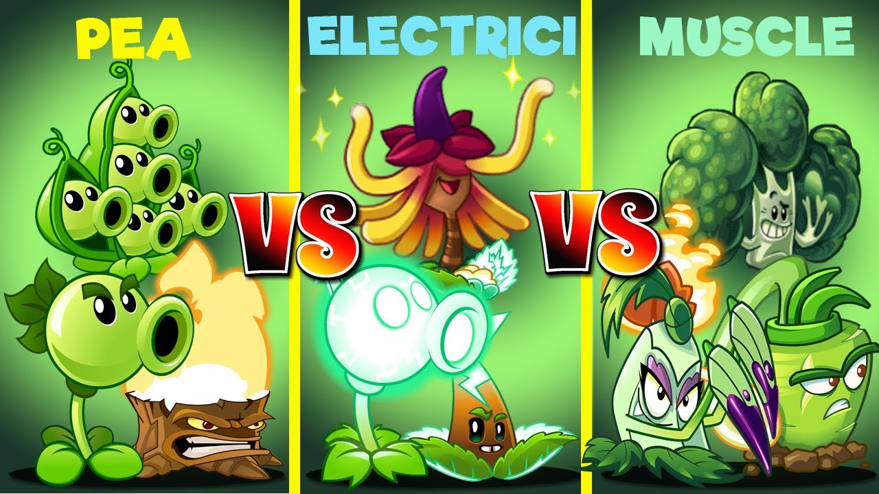PvZ 2 3 Teams Electrici Vs Pea Vs Muscle-That Team Plant Will Win - YouTube