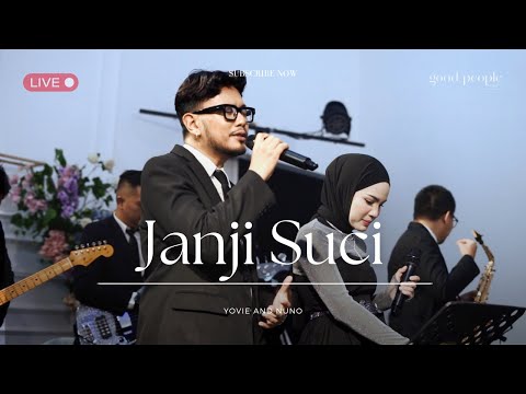 Janji Suci - Yovie & Nuno Live Cover | Good People Music