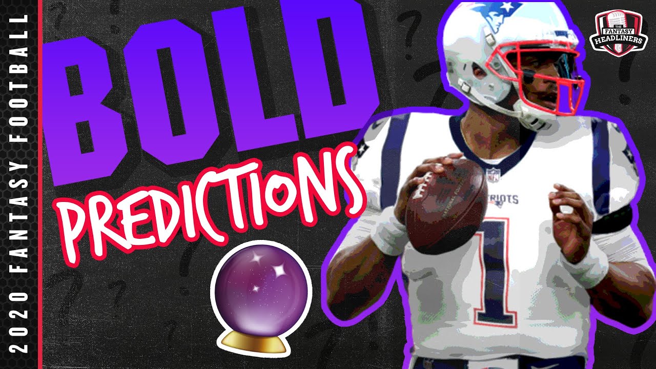 2020 Fantasy Football Bold Predictions - Bold But Realistic Predictions ...