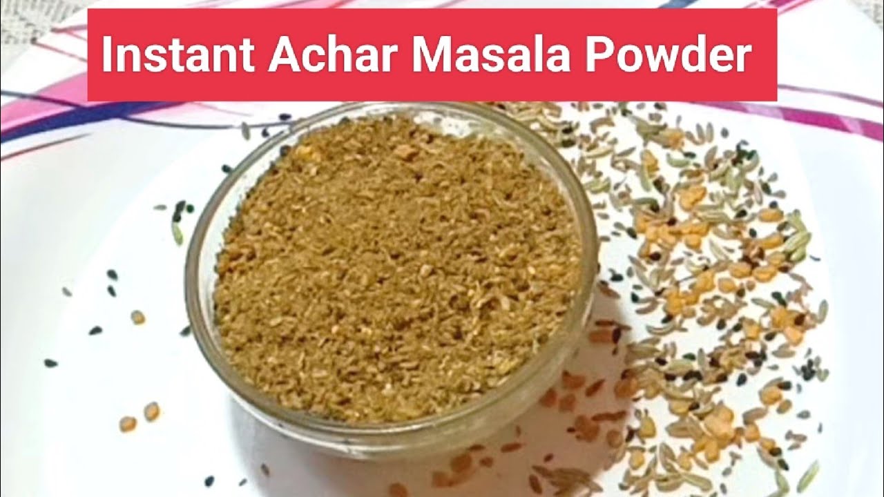 Instant Achar Masala Powder You Can Store 1 Year | Achar ka Masala ...