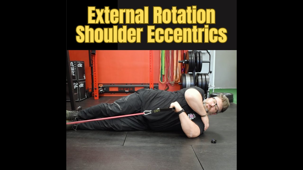 Side Lying Banded Eccentrics - Shoulder ER - YouTube