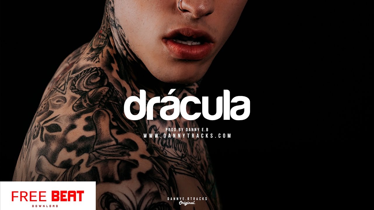 Free "Drácula"- Freestyle Beat Trap x Hip Hop Rap Instrumental (Prod ...