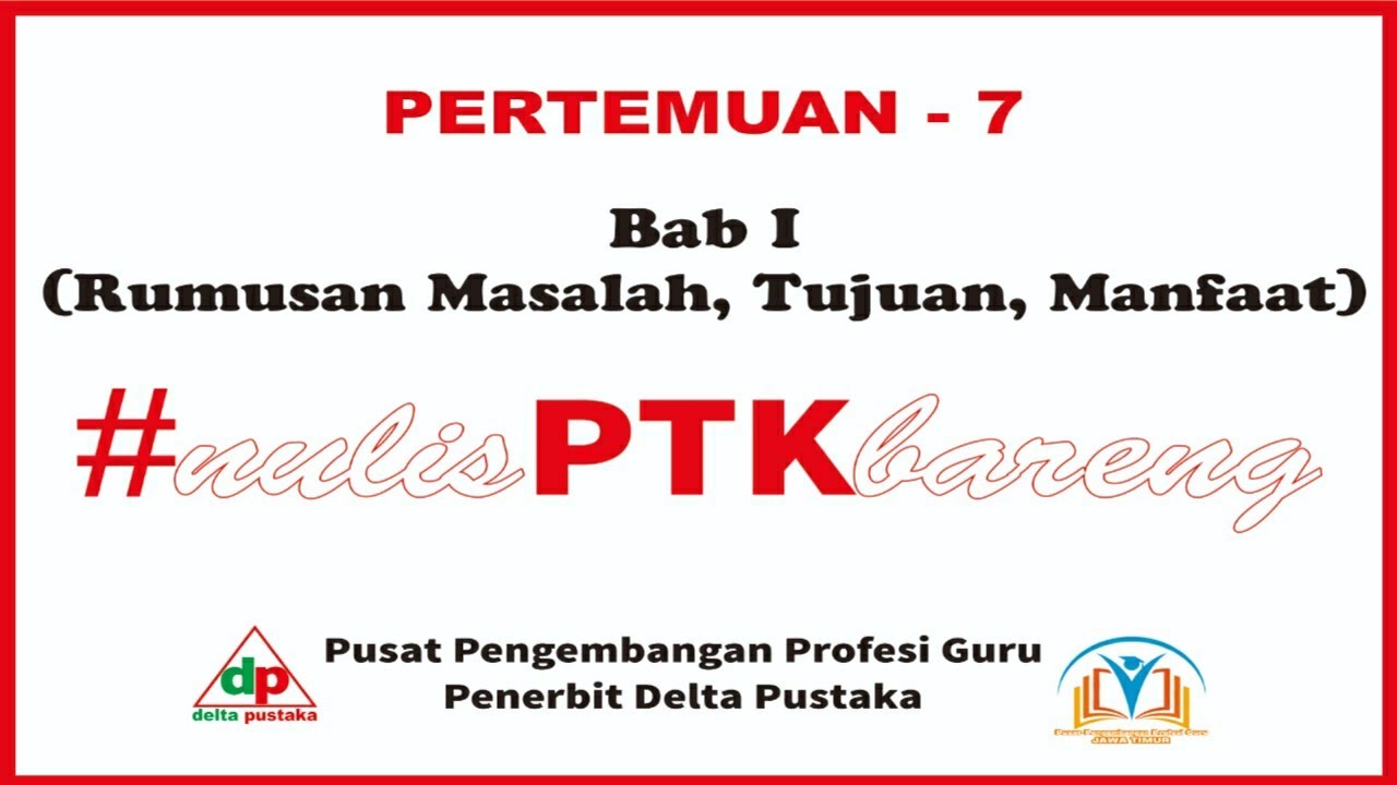 Pertemuan-7 Bab I (Rumusan Masalah, Tujuan, dan Manfaat Penelitian ...