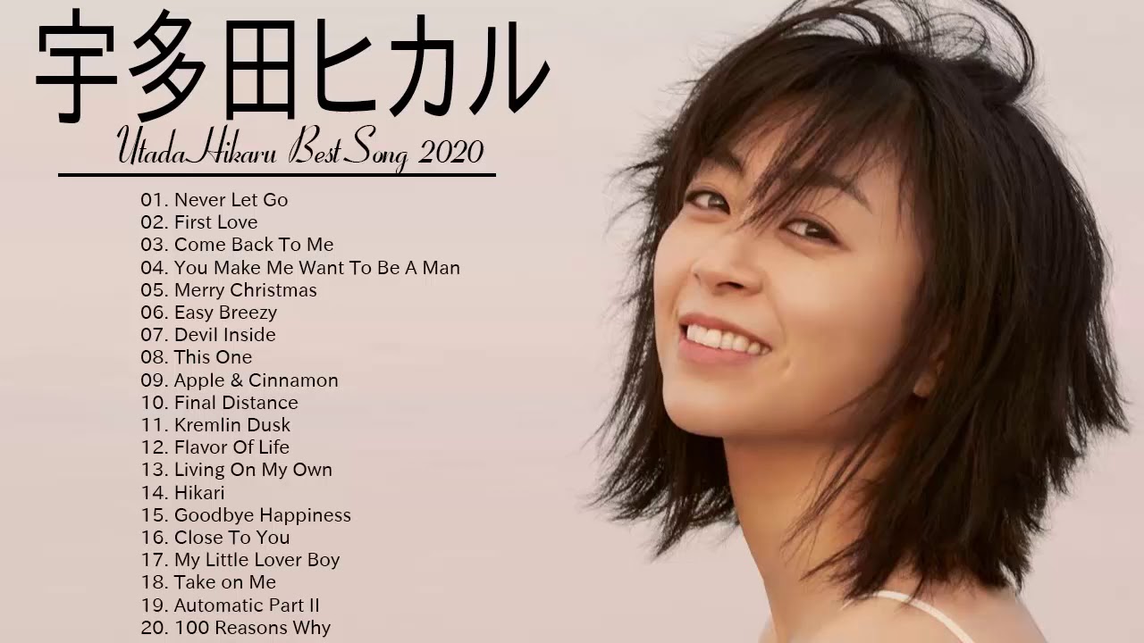 宇多田ヒカル 最新ベストヒットメドレー 2020 ♥ Utada Hikaru Greatest Hits 2020 Youtube