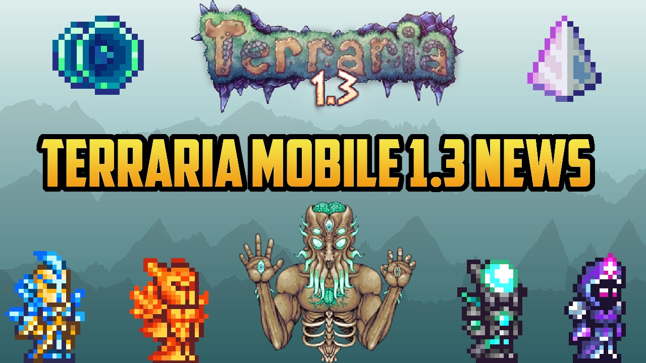 Terraria Mobile 1.3 News!!! | Everything we know (Android/ios and ...